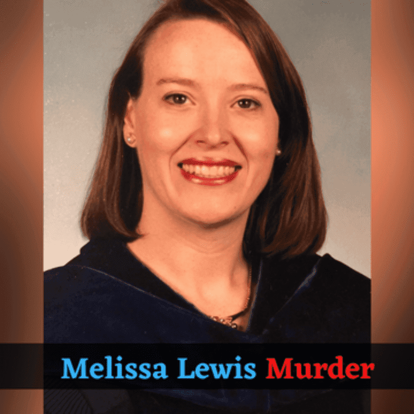 Melissa Lewis Murder: What Was the Main Casuse Behind Her Death ...